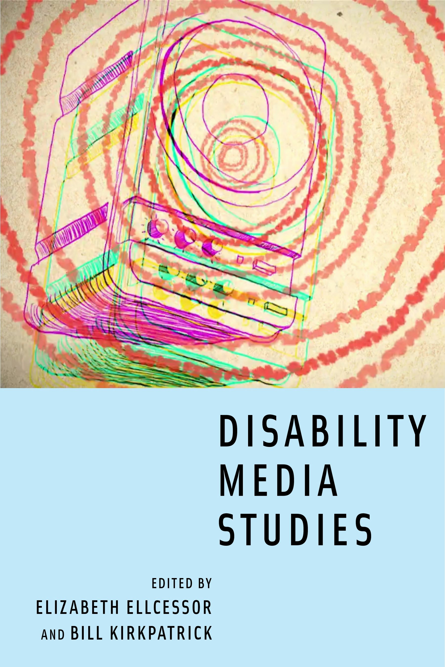 Disability Media Studies: Open Square: NYU Press